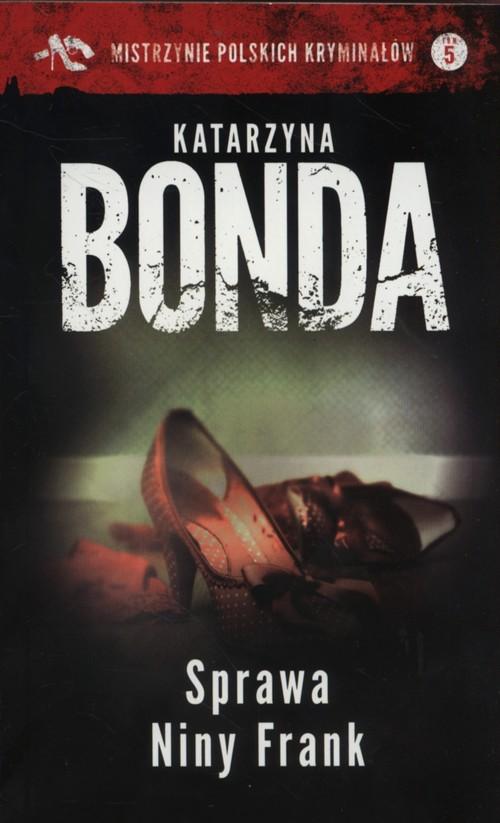 Sprawa Niny Frank Katarzyna Bonda - porównaj ceny - Allegro.pl