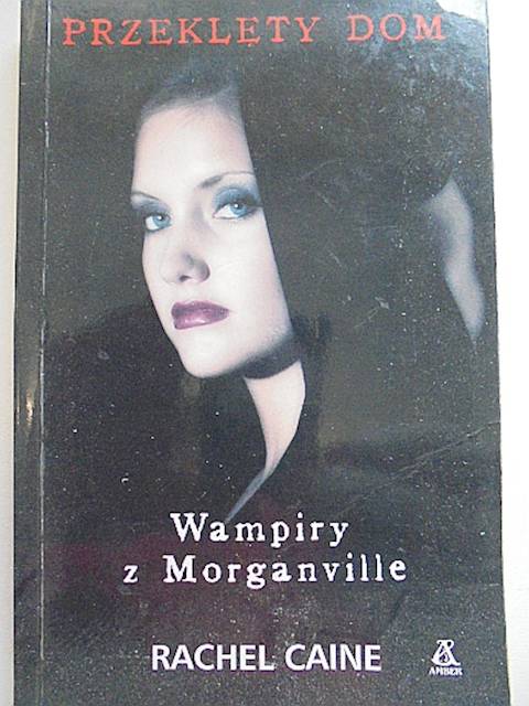 Przeklęty dom Wampiry z Morganville - R. Caine - 6905064537 - oficjalne archiwum Allegro